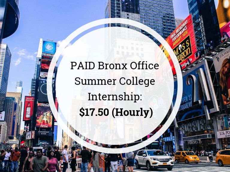 PAID Bronx Office Summer College Internship - $17.50 (Hourly) - New ...