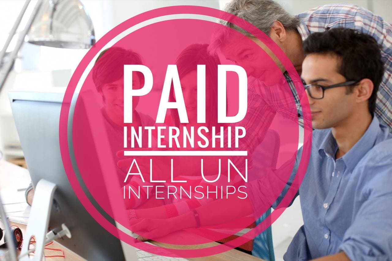 ALL UN INTERNSHIPS Paid Internships Daily ALL UN INTERNSHIPS Paid Internships Daily